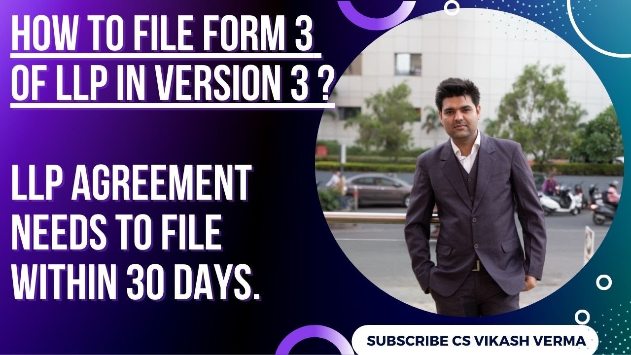 How To File Form 3 In LLP Version 3 File LLP Agreement Within 30 Days how-to-file-form-3-in-llp-version-3-file-llp-agreement-within-30-days