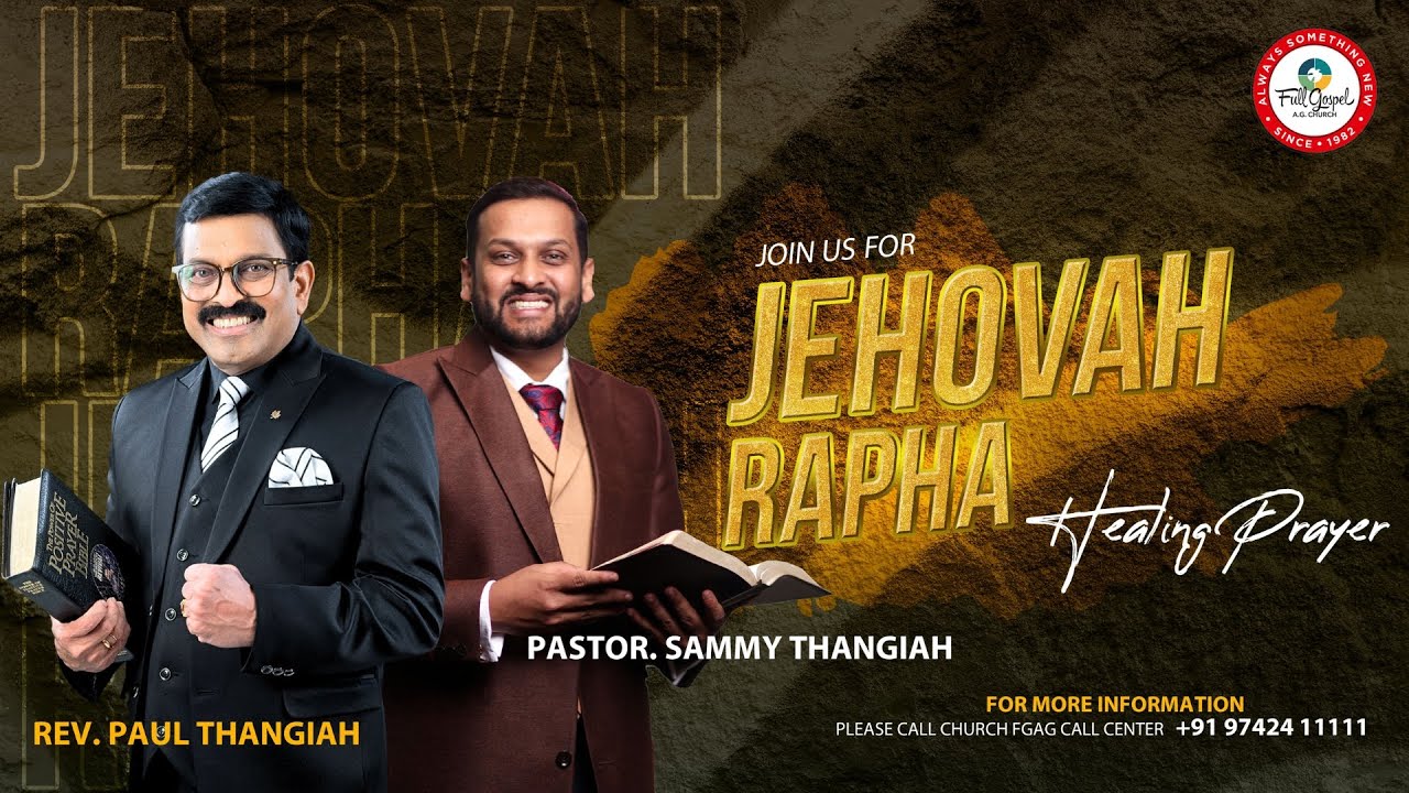 🔴🅻🅸🆅🅴 Jehovah Rapha Prayer Week 4 || Rev. Paul Thangiah - Pas. Sammy Thangiah || FGAG Prayer ...