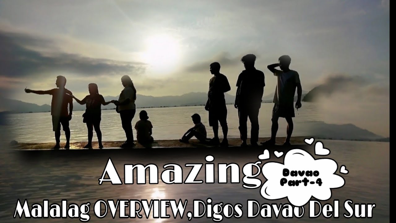 MALALAG OVERVIEW|Digos,Davao del Sur|Nanay gen - YouTube