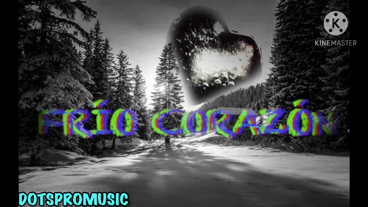 🥶Frio Corazón💙- ️DOTSPROMUSIC - AUDIO ORIGINAL [Presents.Oficial] - YouTube