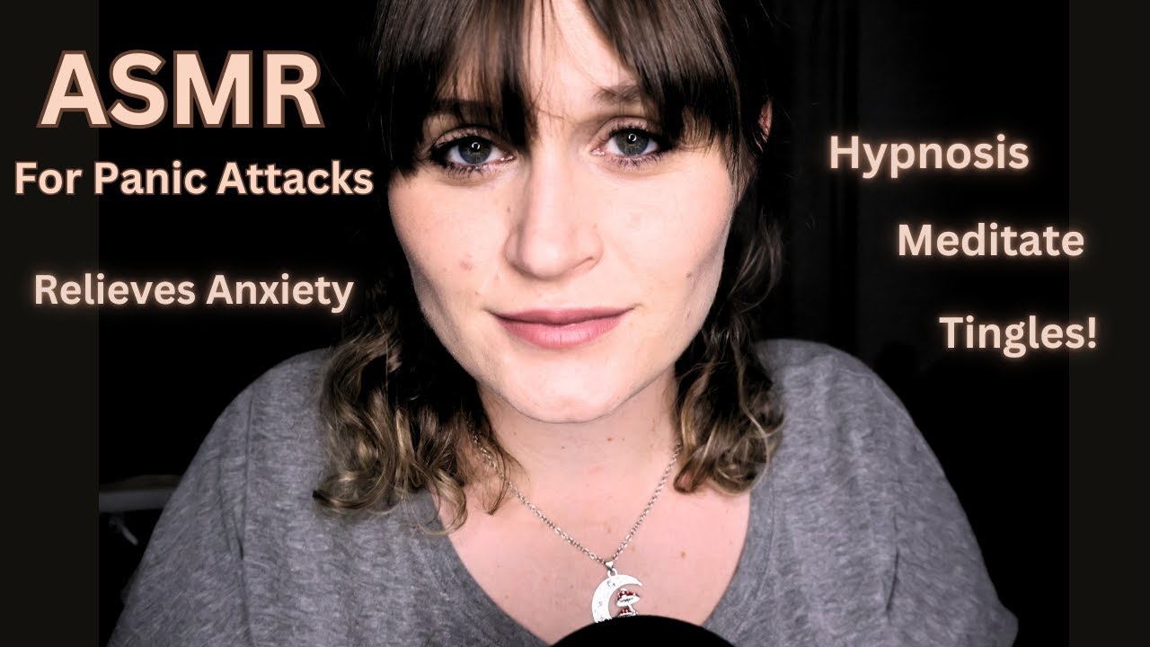 ASMR To Stop Panic Attacks, Soothe Anxiety 😴 Guided #ASMR to Relax, Then Tingly Triggers to ...