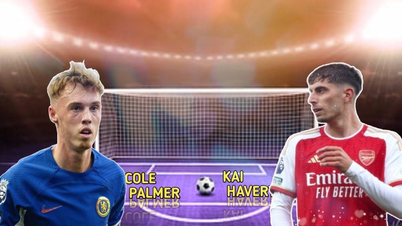 COLE PALMER VS KAI HAVERTZ🔥 PALMER LEBIH OKE DARI HAVERTZ👊 - YouTube