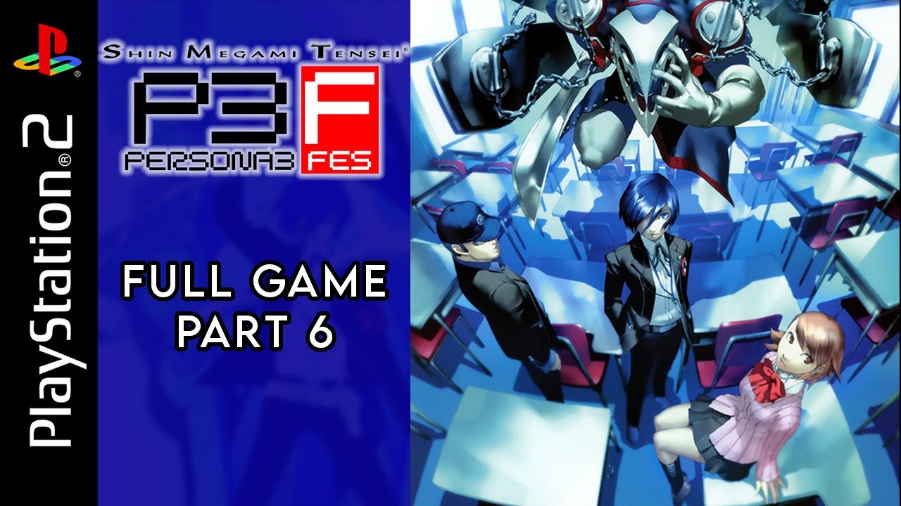 Persona 3 FES (PS2) PART 6 | 6/14 thru 7/1 | Full Playthrough - YouTube