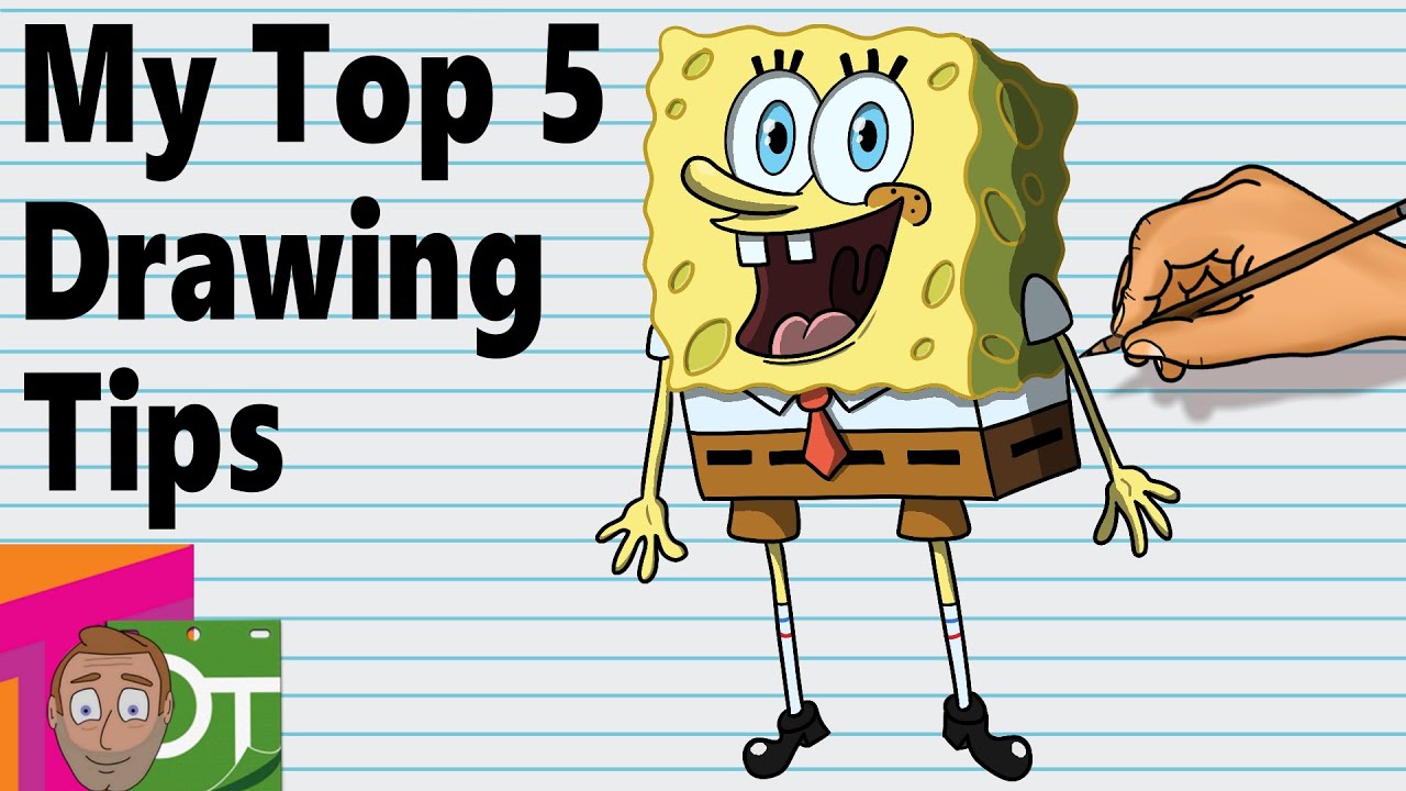 My top 5 drawing Drawing Tips for artists and animators - Spongebob in ...