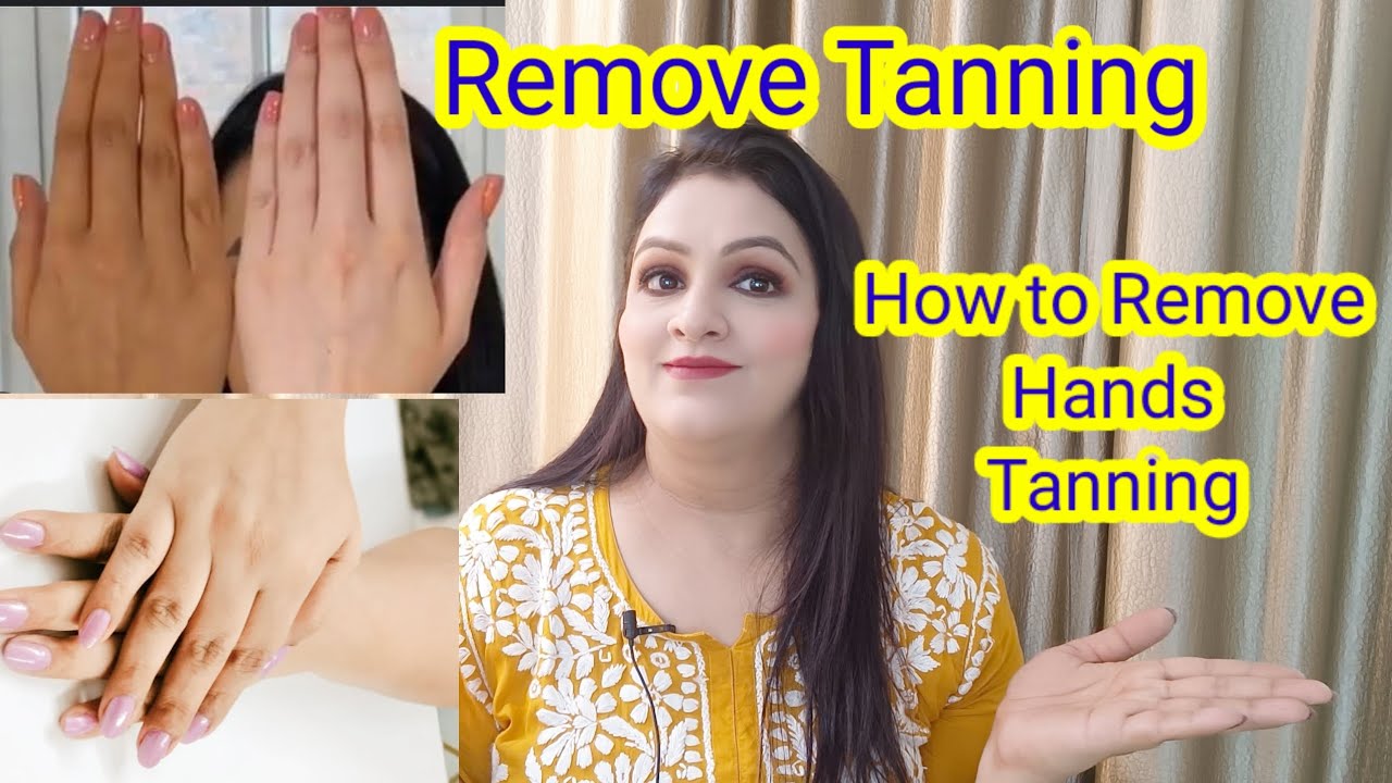 How to Remove Hands Tanning #tanning #tanningremoval #removesuntan # ...