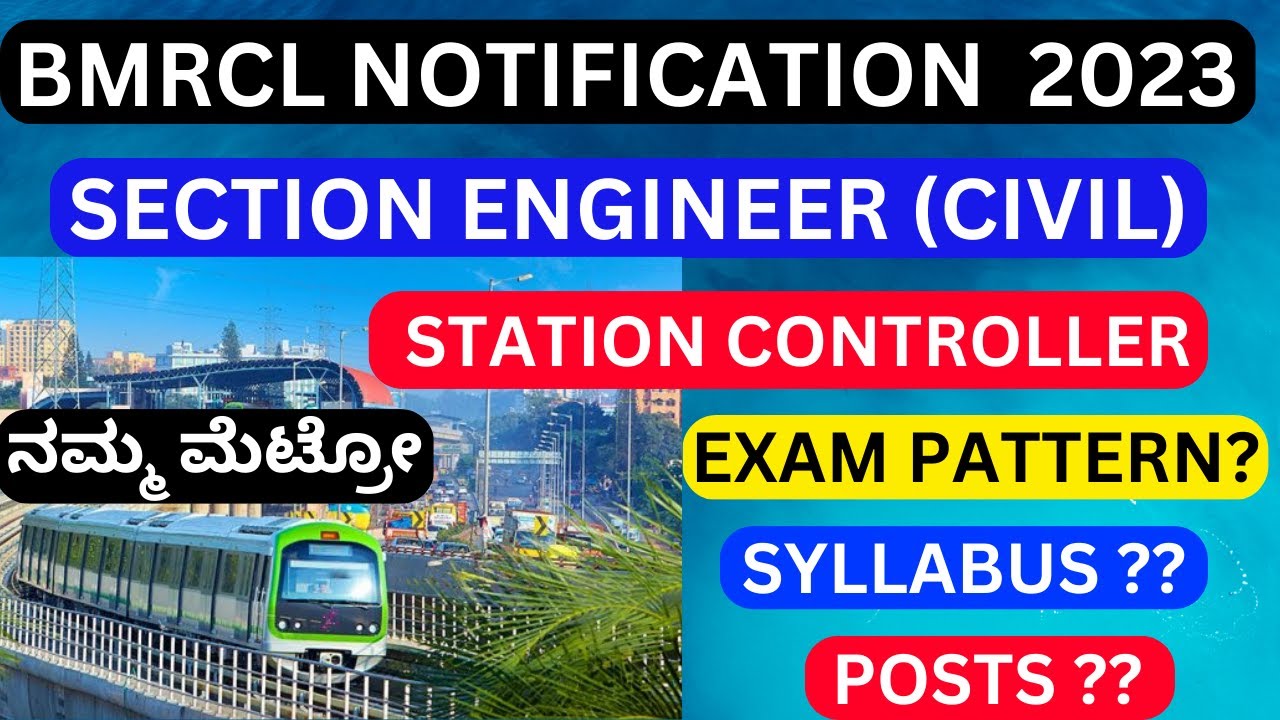BMRCL NEW NOTIFICATION 2023 |SECTION ENGINEER (CIVIL),STATION ...