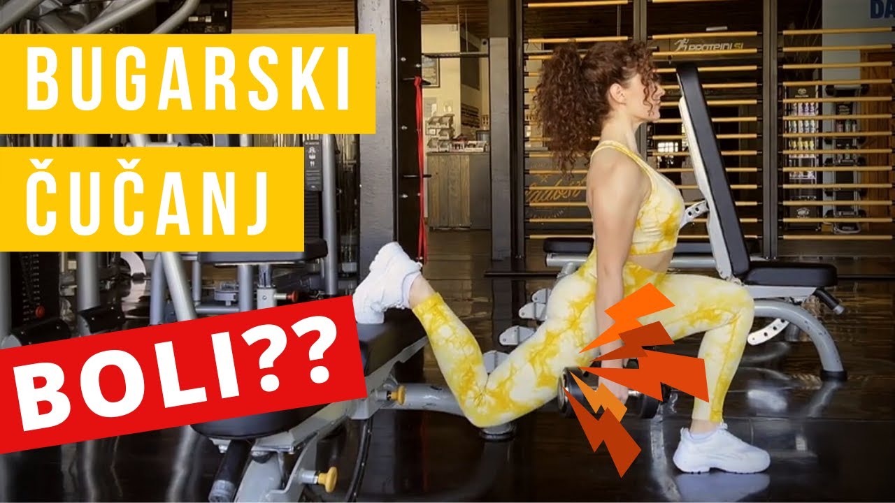 Bugarski cucanj - Kako raditi PRAVILNO i BEZ BOLOVA ( deluje ODMAH ...