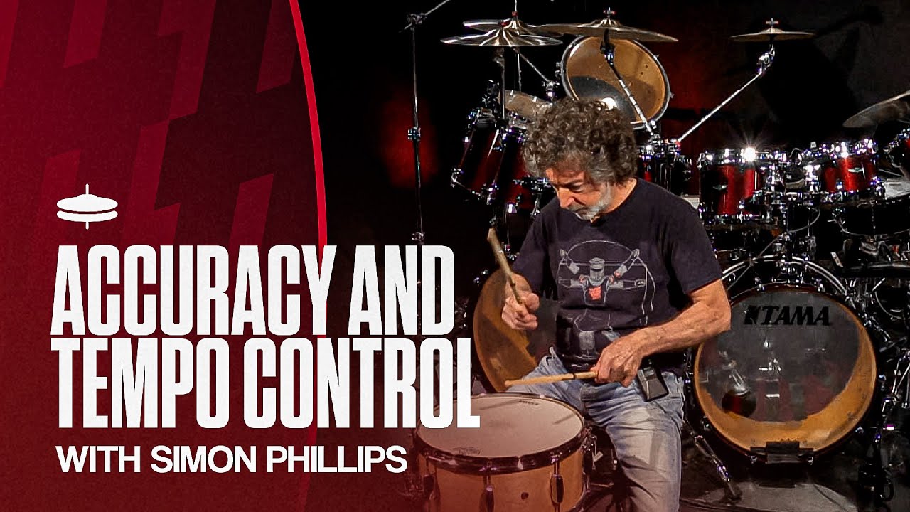 Drum Technique: Practice Accuracy and Tempo Control with Simon Phillips ...
