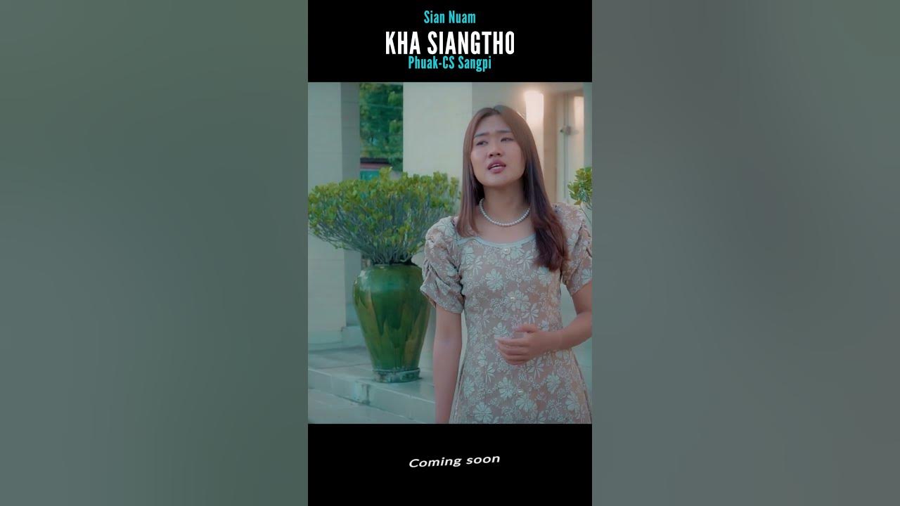 Sian Nuam Kha Siangtho - YouTube