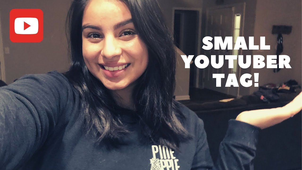 Small Youtuber Tag 2019! - YouTube