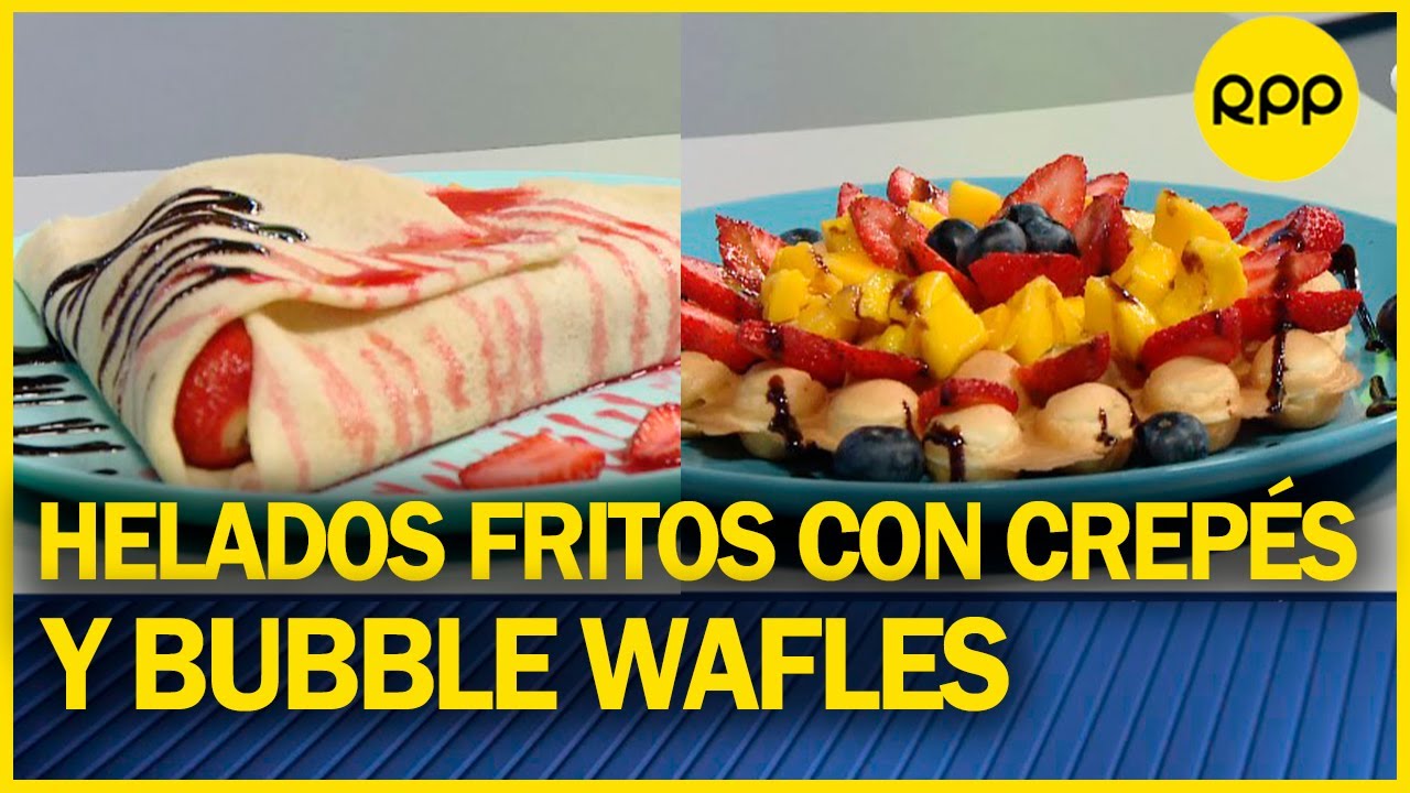 Verano: helados fritos con combinación de crepés y bubble wafles - YouTube