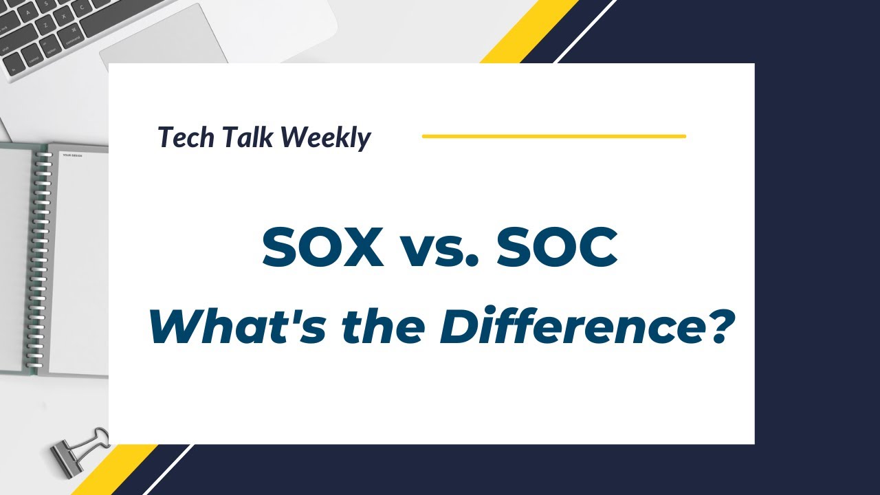 IT Audit Training: What's the difference between SOX and SOC? What of ...