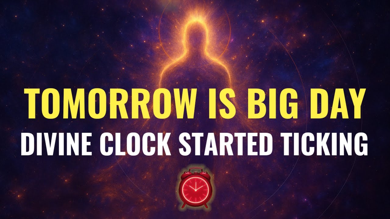 Tomorrow Is the Big Day — The Divine Clock Has Started Ticking - YouTube