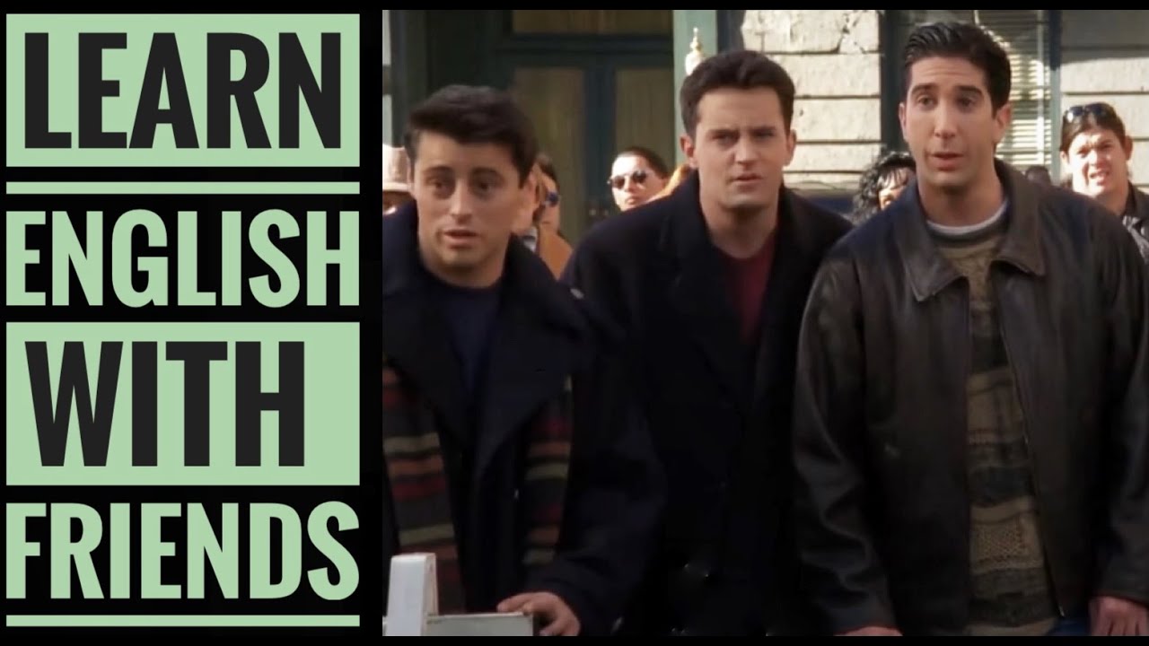 Learn English With Friends || أتعلم أنجليزي مع مسلسل - YouTube