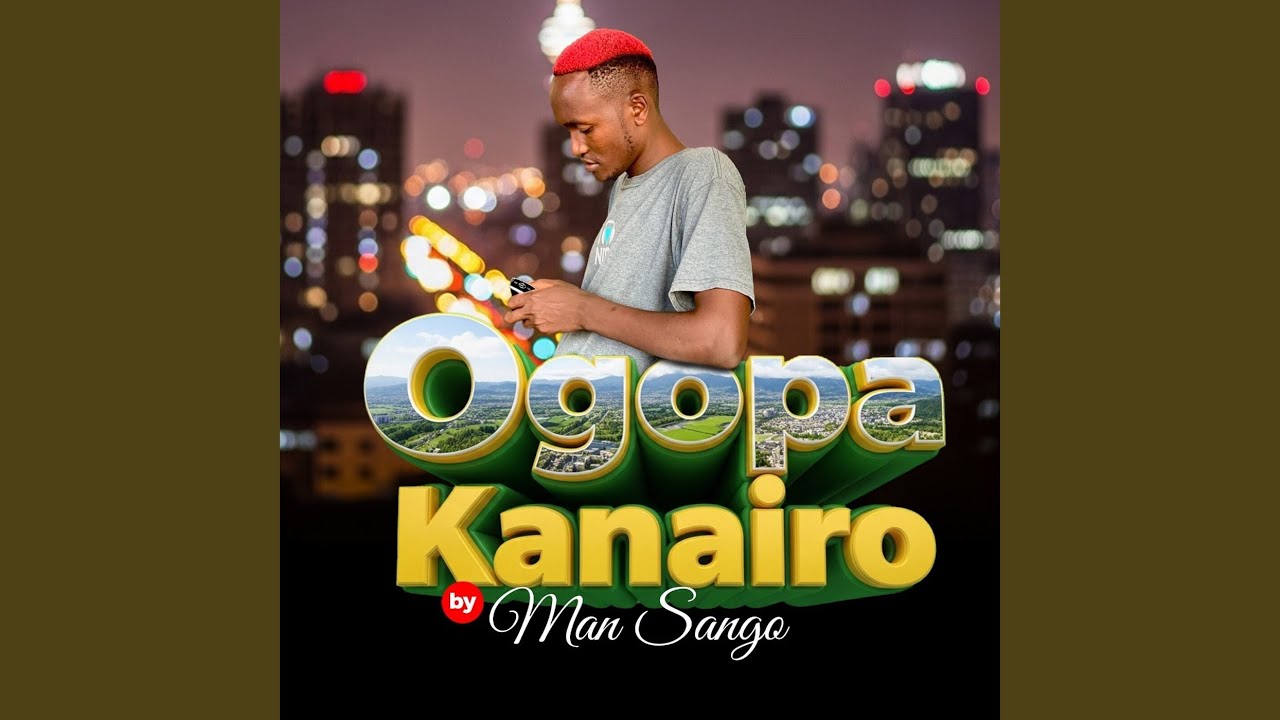 Ogopa Kanairo - YouTube