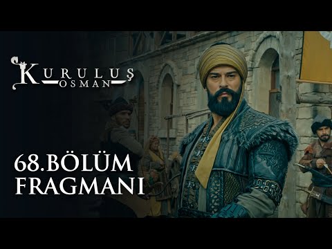 Kuruluş Osman 68. Bölüm Fragmanı