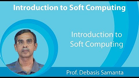 Introduction To Soft Computing - YouTube