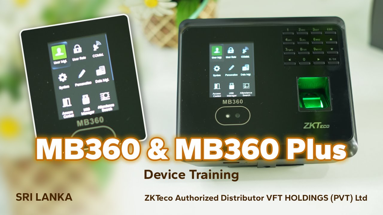 ZKTeco MB360 Plus Device Training - Sri Lanka - VFT HOLDINGS (PVT) LTD - Distributor - YouTube