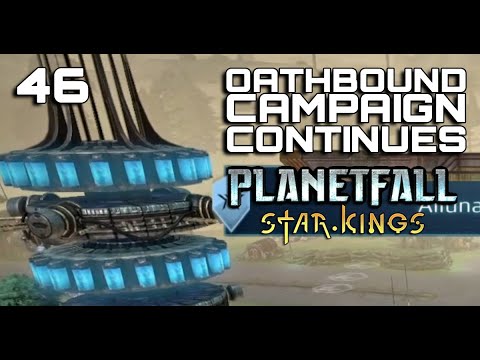 STAR KINGS DLC - Age of Wonders: PLANETFALL Oathbound Campaign Part #46 ...