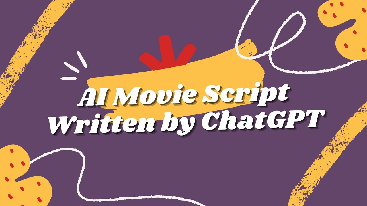 AI Movie Script Written by ChatGPT - YouTube