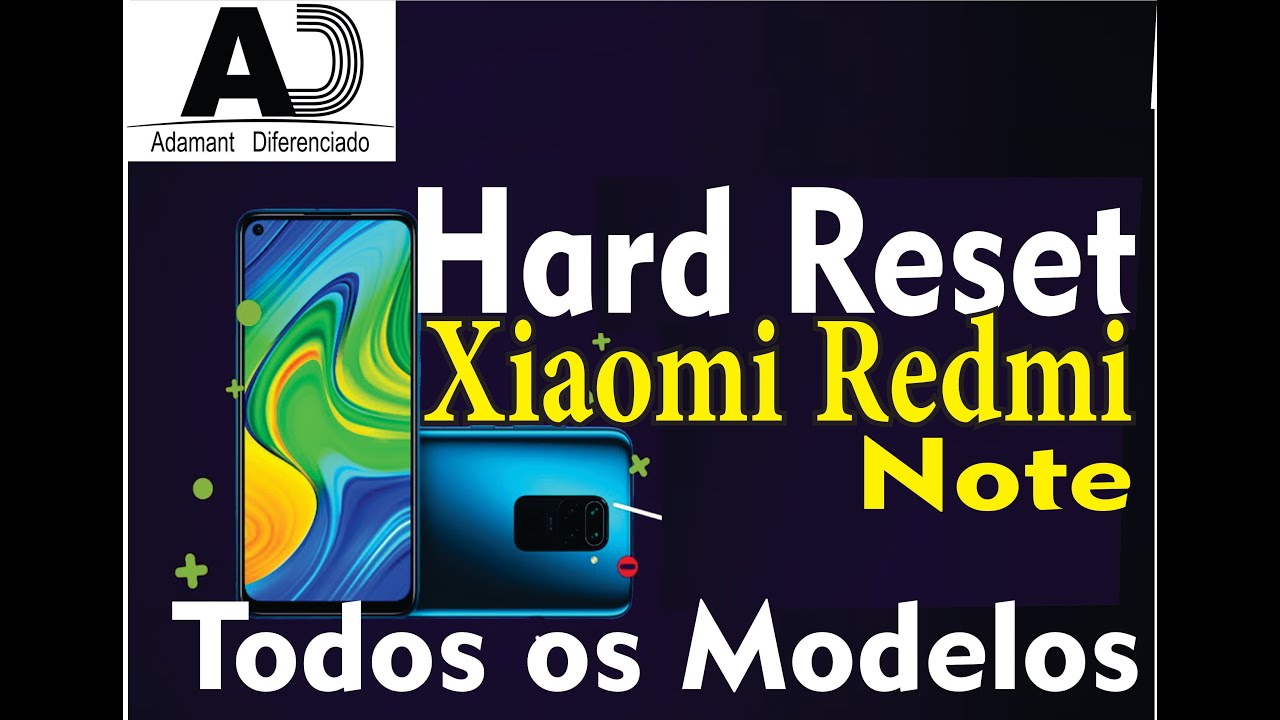 Hard Reset no Xiaomi redmi note 5, 6,7,8,9, e 10 Restauração de Fábrica ...