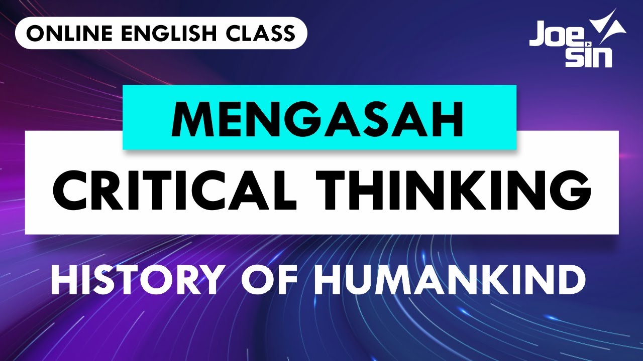 Belajar Bahasa Inggris dan Mengasah Critical Thinking | History of Humankind - YouTube