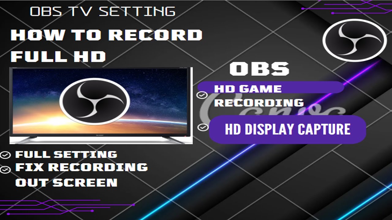 OBS FULL HD Recording Setting | OBS TV Recording setting FULL HD | OBS ...