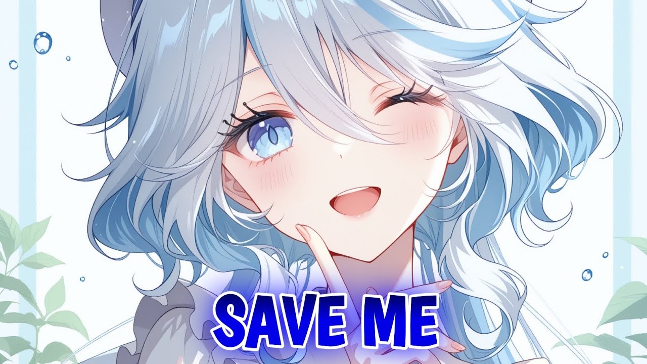 Nightcore - Save Me | DEAMN (Lyrics) - YouTube