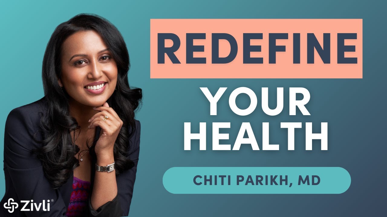 Redefining Health: Embracing Wellness from Within With Dr. Chiti Parikh ...