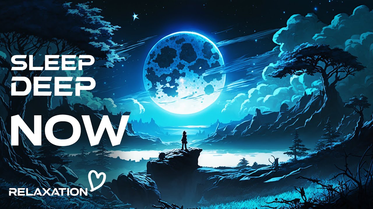 ULTIMATE SLEEP music for Instant Calm & Relaxation 😴 20 min \ Deep ...