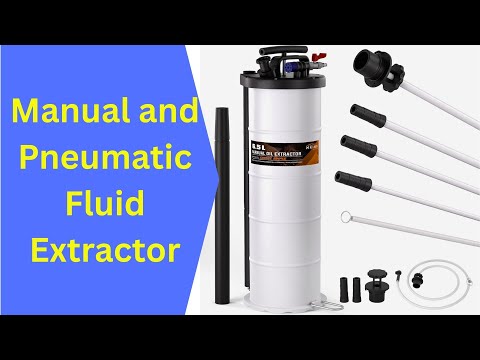 Pneumatic and Manual Fluid Extractor - YouTube