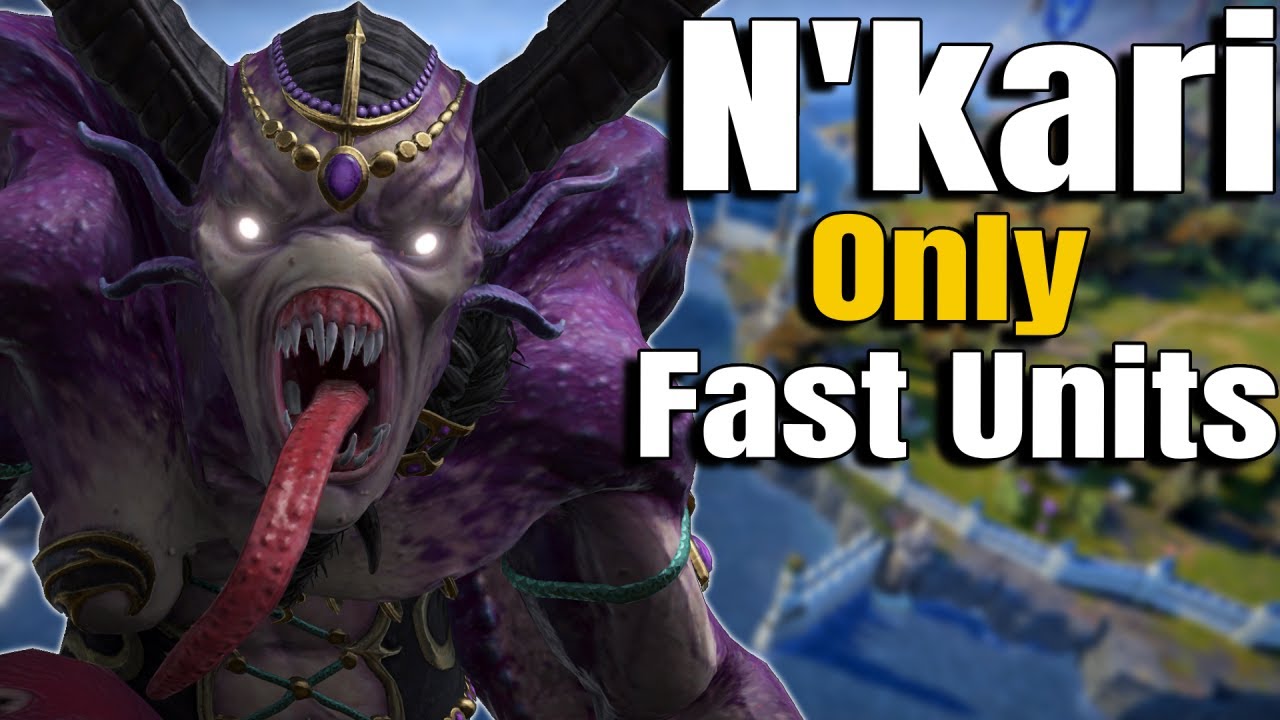 N'kari Only fast units Finale Livestream | Warhammer 3 - YouTube