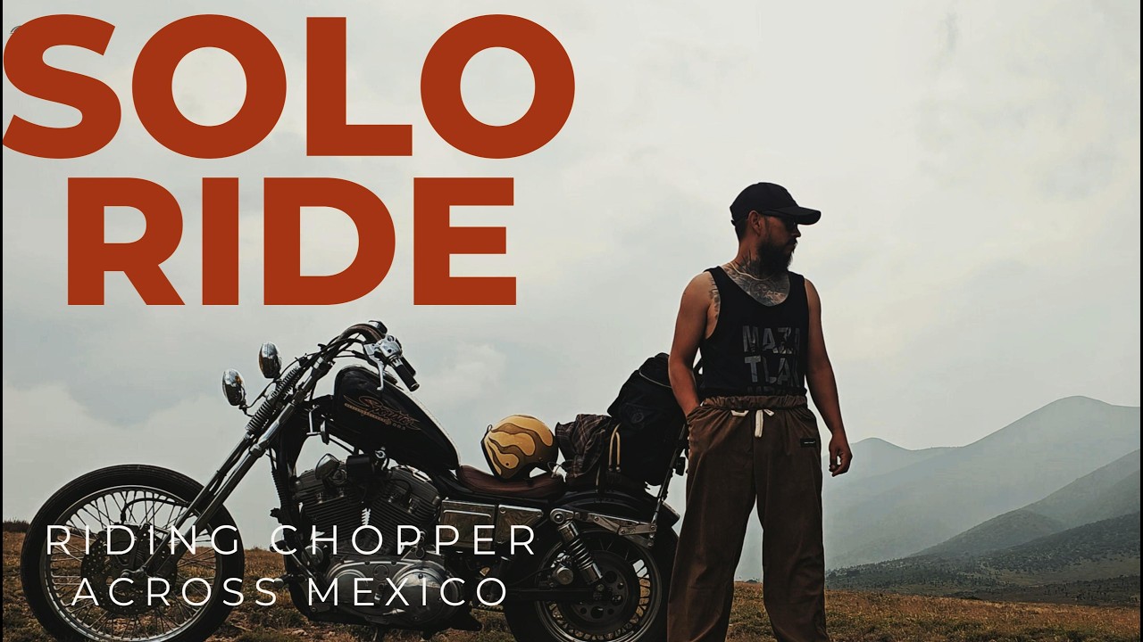 SOLO RIDE: Riding Chopper Across Mexico - YouTube