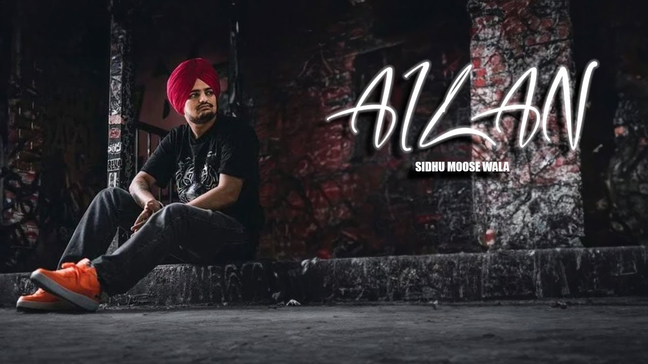 Ailan- Sidhu Moose Wala | Prod By. Deep Musix | Latest Punjabi Song ...