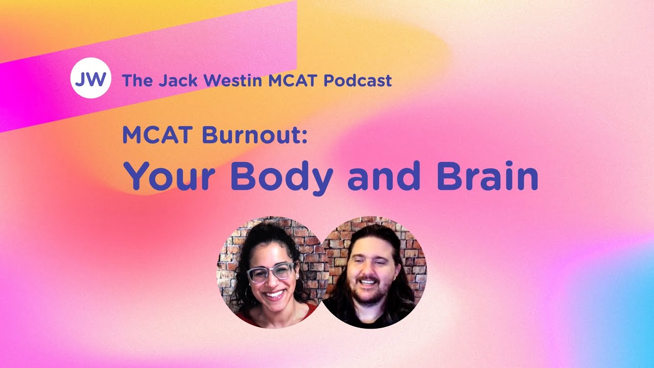 MCAT Burnout: Your Body and Brain - YouTube