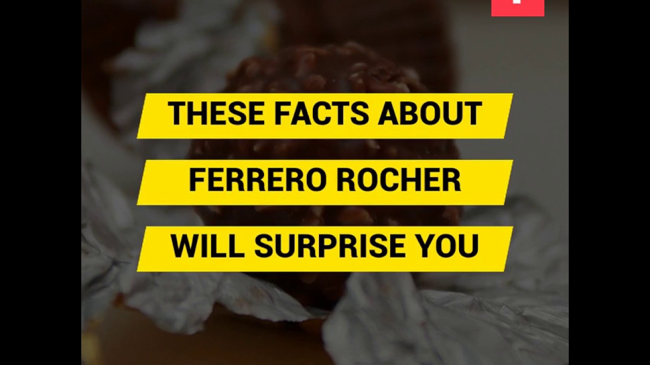 These facts about Ferrero Rocher will surprise you! - YouTube