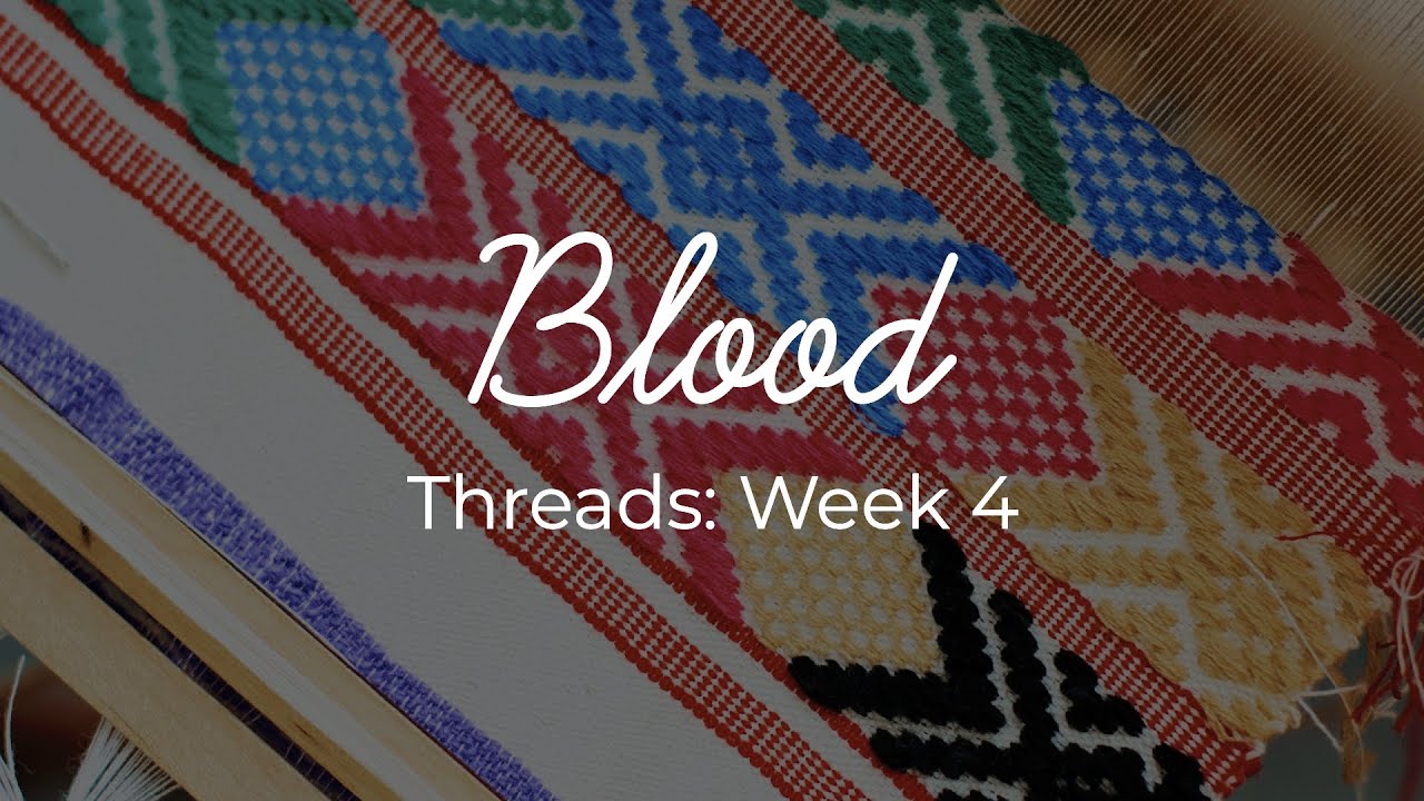 Blood | Week 4 - YouTube