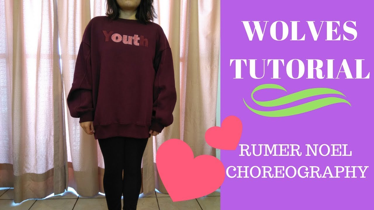 WOLVES Tutorial: Rumer Noel Choreography!!! - YouTube