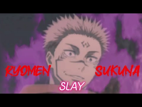 Slay (an edit of ryomen sukuna) #anime #edit #jujutsukaisen - YouTube