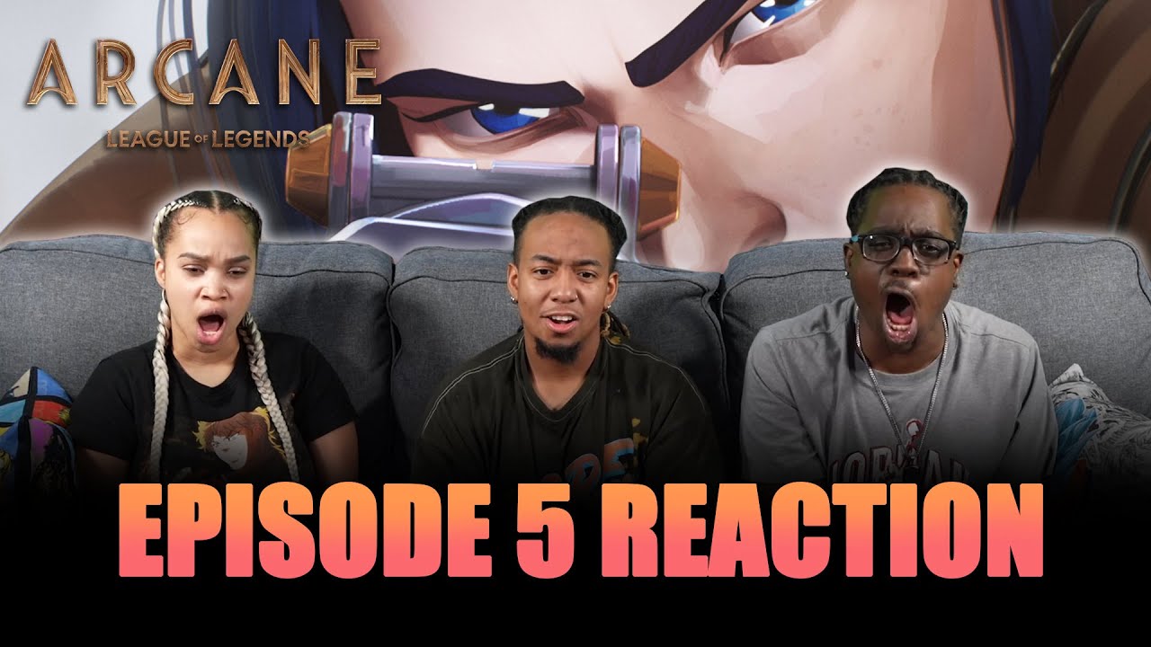 Everybody Wants to Be My Enemy | Arcane Ep 5 Reaction - YouTube