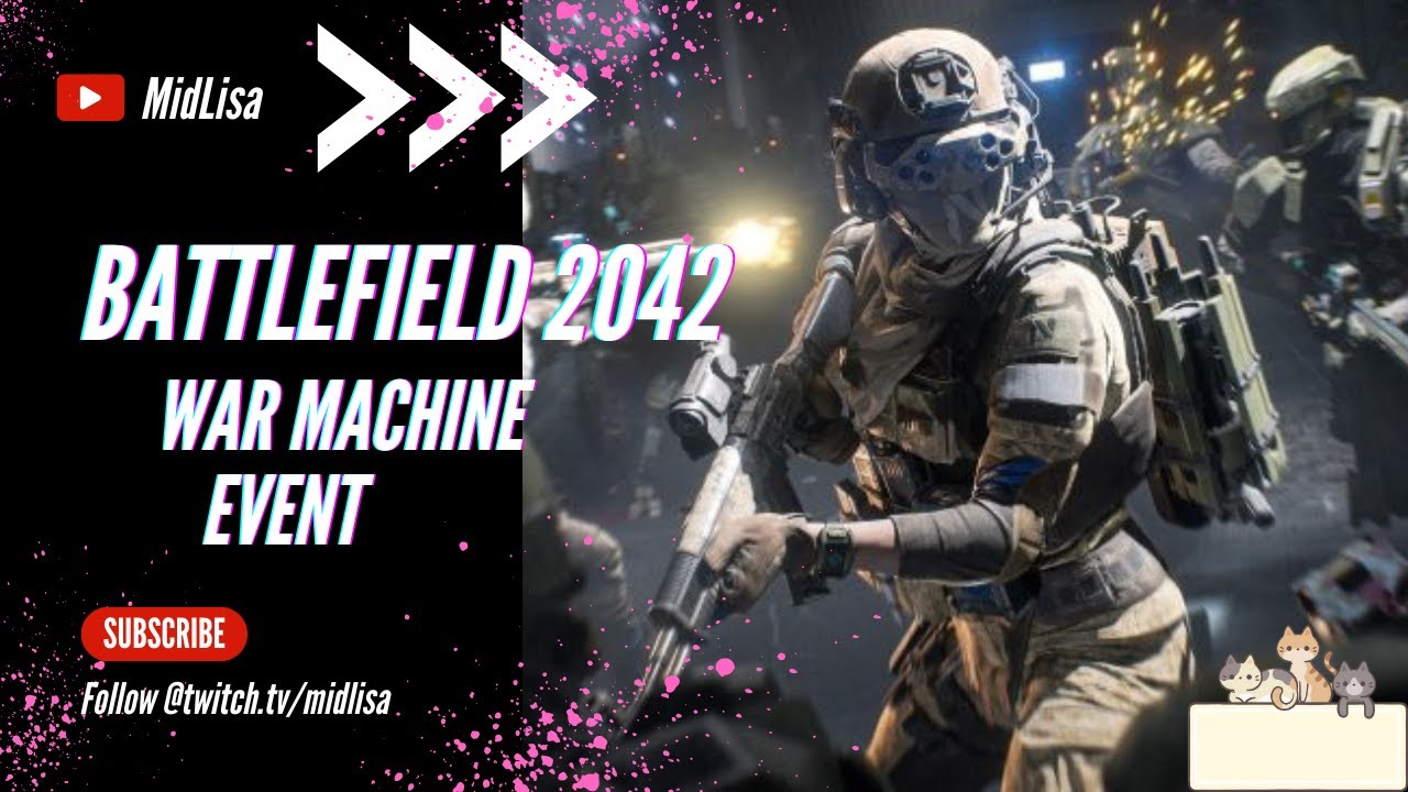 The War Machine Event! - Let's try the engineer class! - Battlefield ...