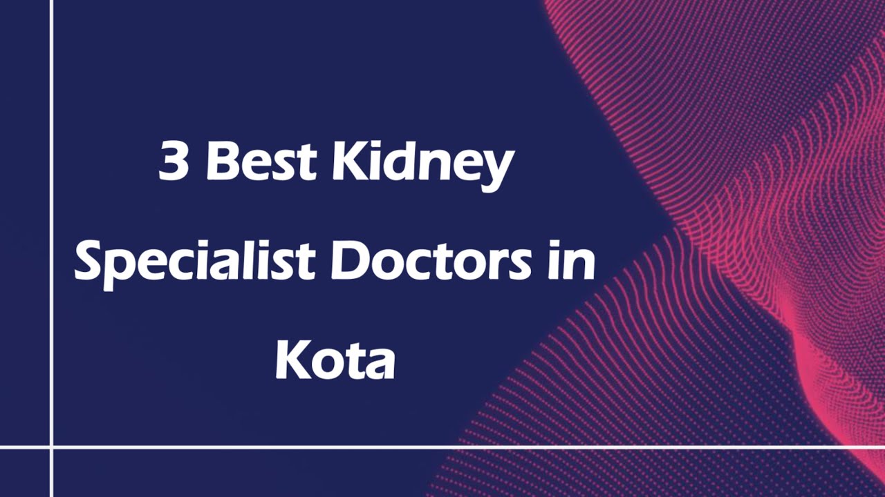 3 Best Kidney specialist doctors in Kota, Rajasthan 2025 ...
