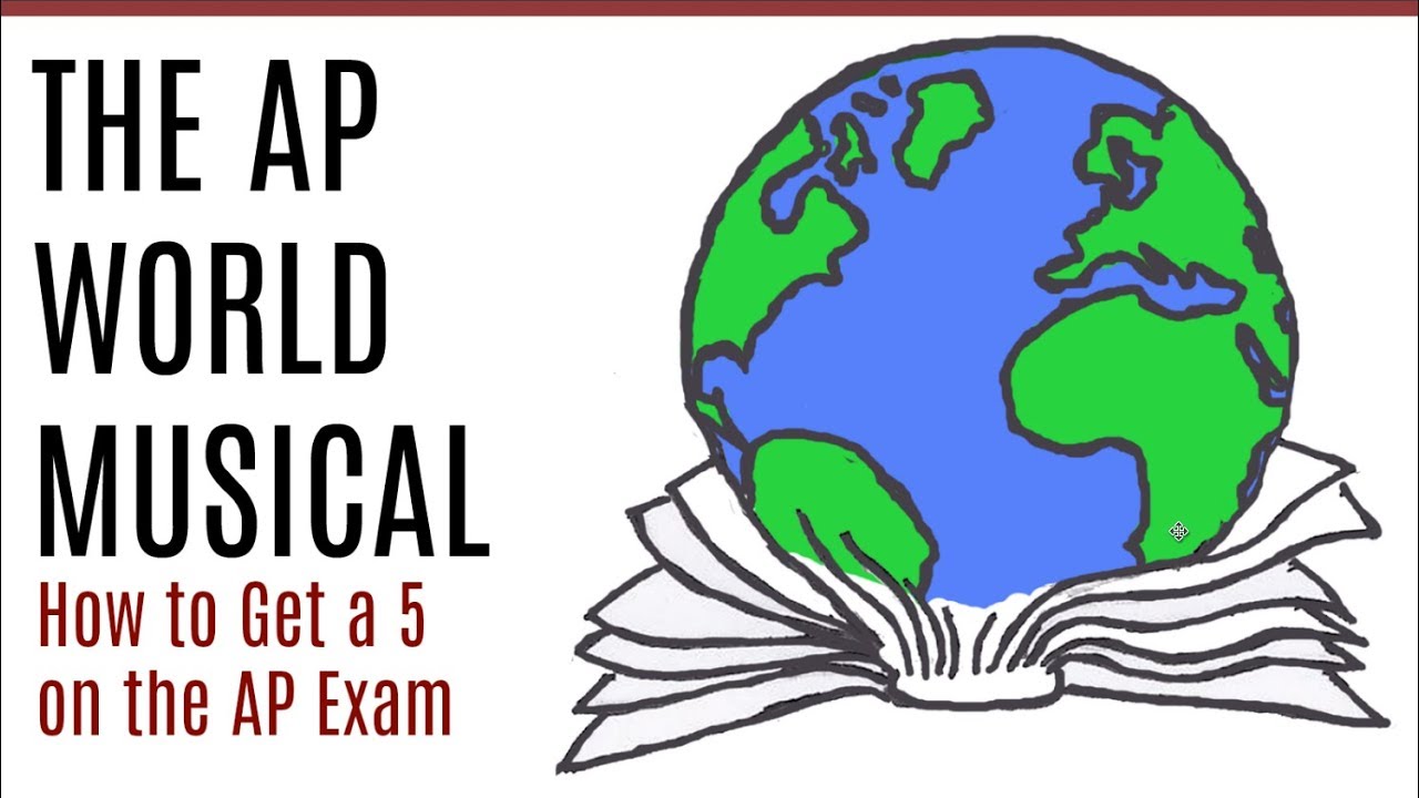The AP World Musical - YouTube