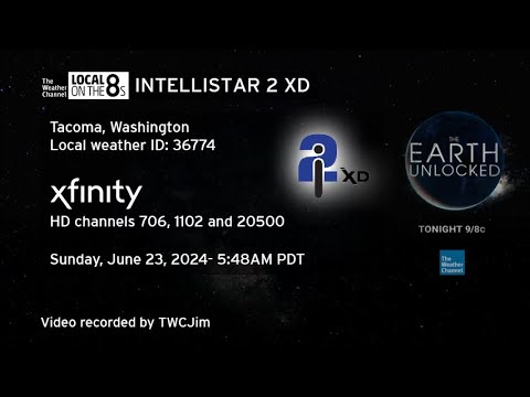 TWC IntelliSTAR 2 XD (HD) + Full LDL Cycle- Tacoma, WA- June 23, 2024 ...