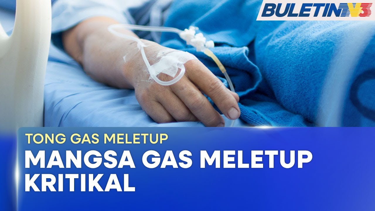 TONG GAS MELETUP | Lelaki Melecur 60 Peratus Kini Dirawat Di ICU - YouTube