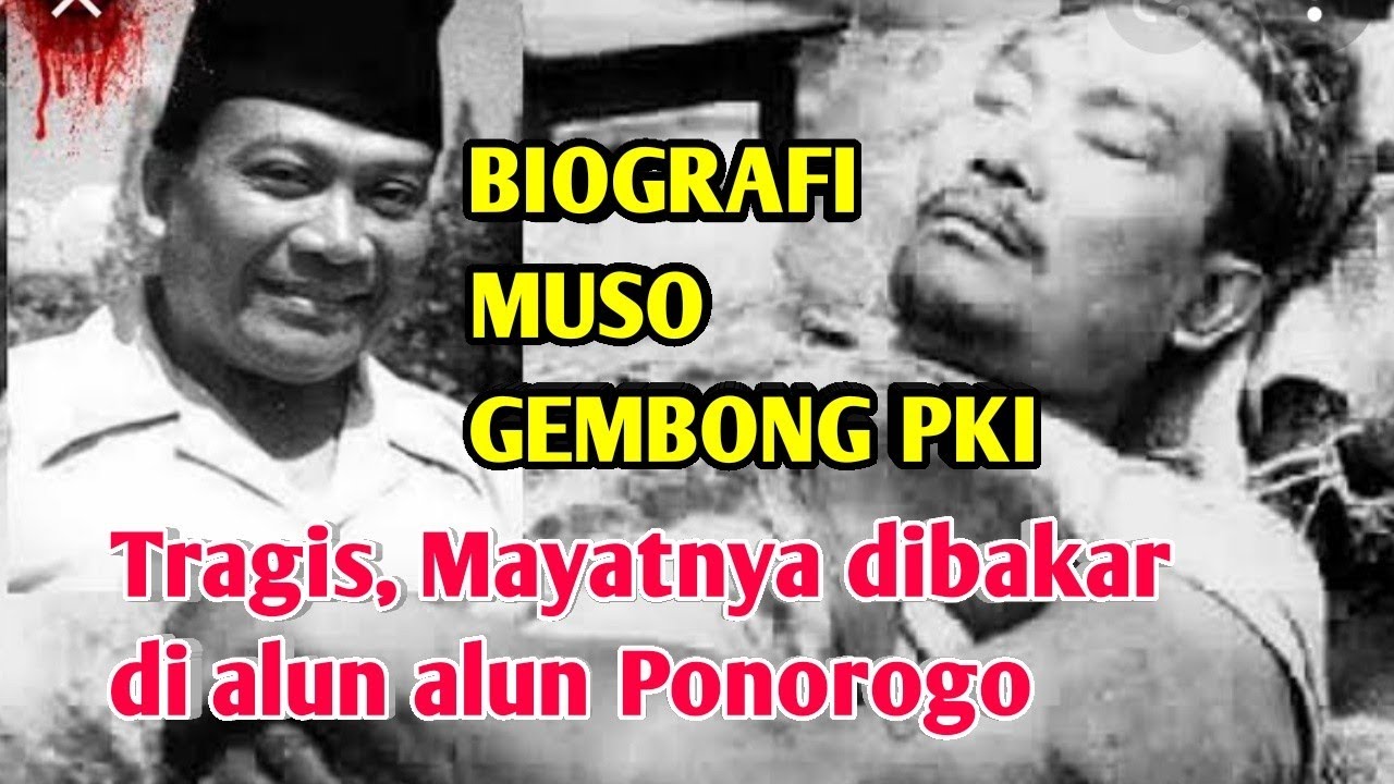 Tragis Mayatnya dibakar di Alun alun Ponorogo BIOGRAFI MUSO GEMBONG PKI ...