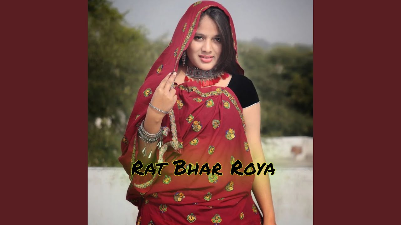 Rat Bhar Roya - YouTube