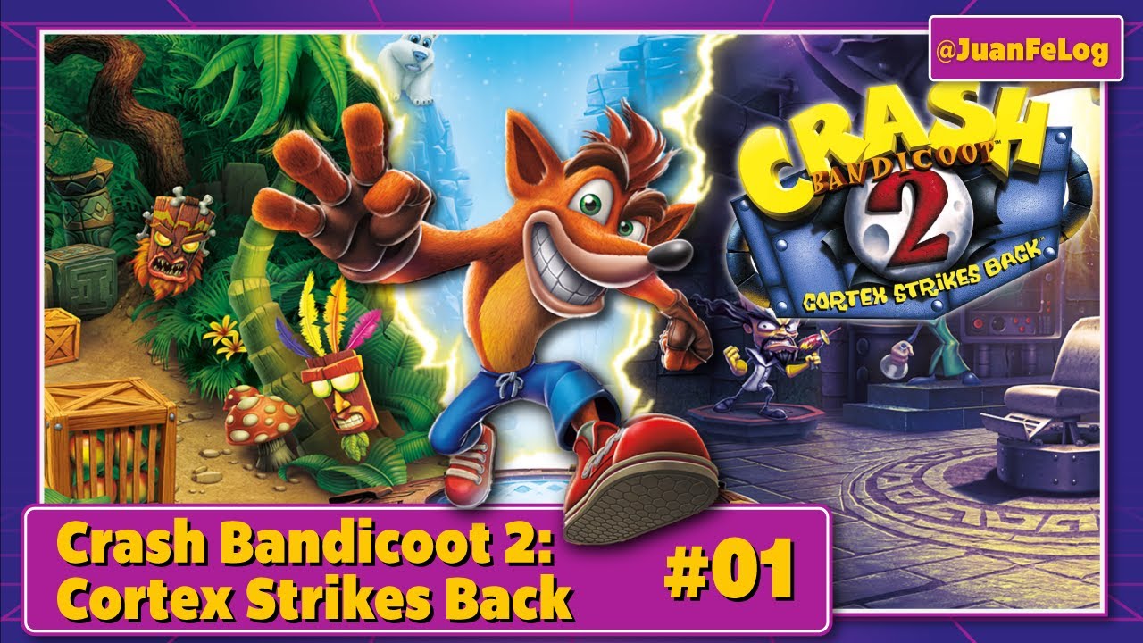 #01 CRASH BANDICOOT 2: Cortex Strikes Back - Parte 01 - #NSaneTrilogy # ...