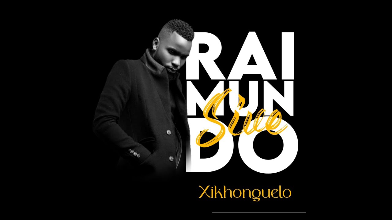 Raimundo Sive Xikhonguelo - YouTube