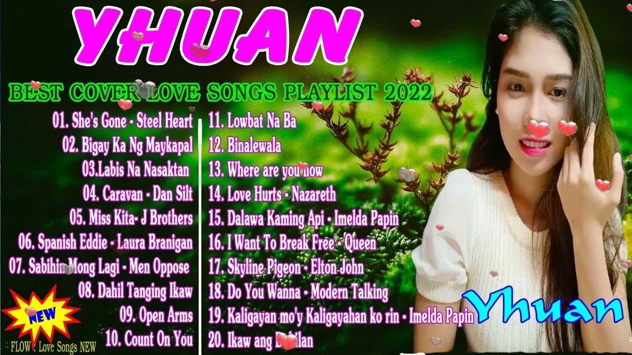 Greatest Hits Song by Yhuan /Yhuan Nonstop Love Songs Collection ...